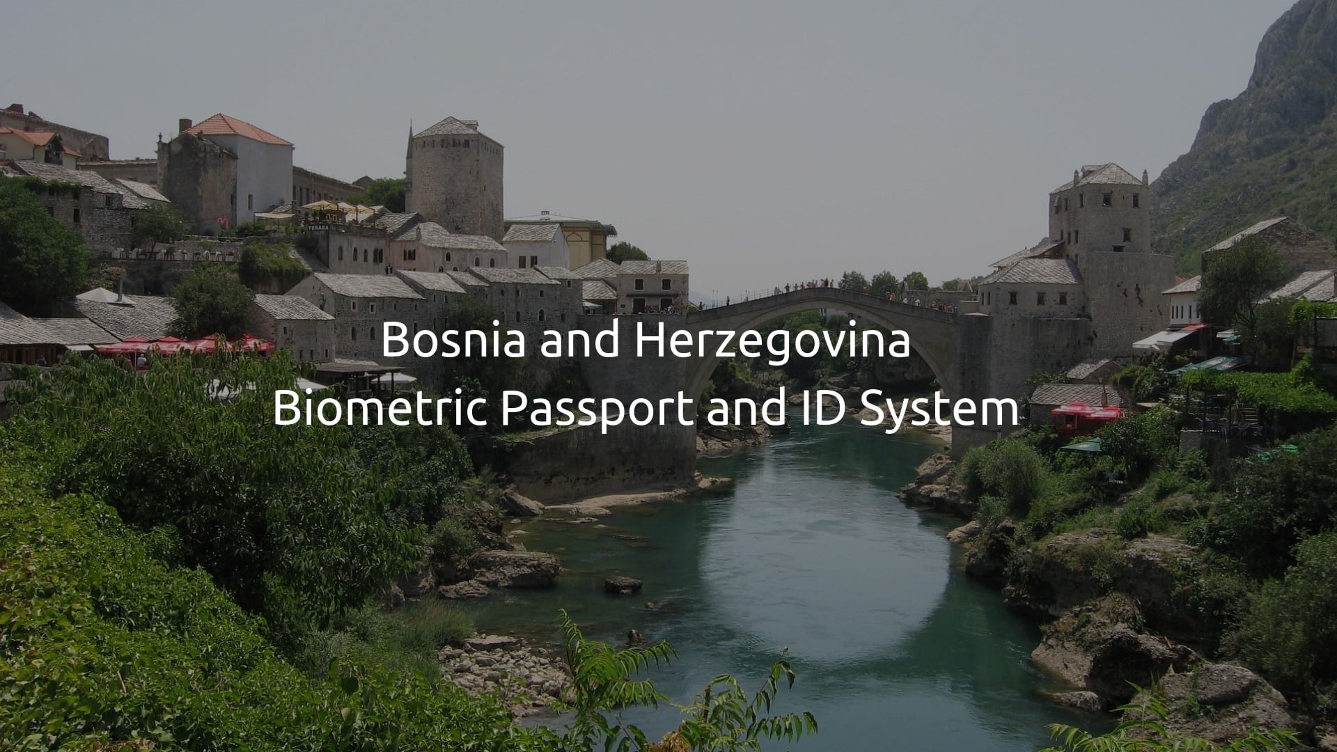 Bosnia and Herzegovina Biometric Passport and ID System - MegaMatcher ...